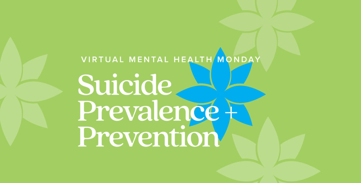 Mental Health Awareness Month: Suicide Prevalence and Prevention - UAB ...