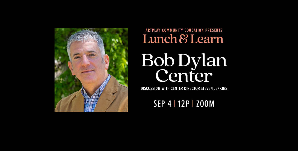 Lunch & Learn: Bob Dylan Center - UAB Center for the Arts | UAB Center ...