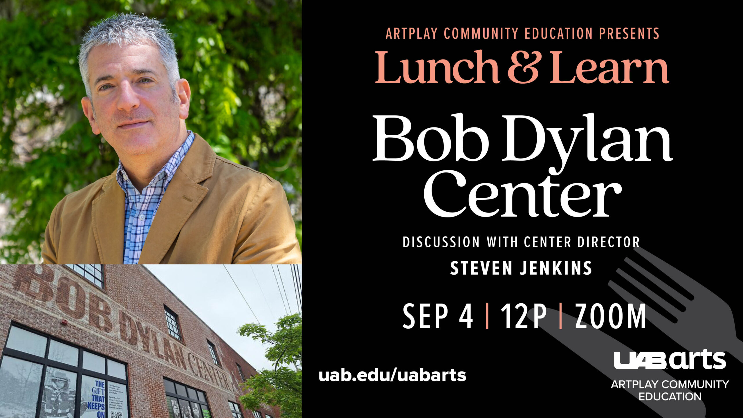 Lunch & Learn: Bob Dylan Center - UAB Center for the Arts | UAB Center ...